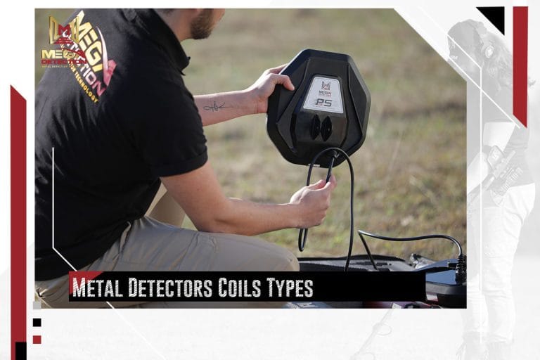 Metal Detectors Coils Types | MEGA LOCATORS